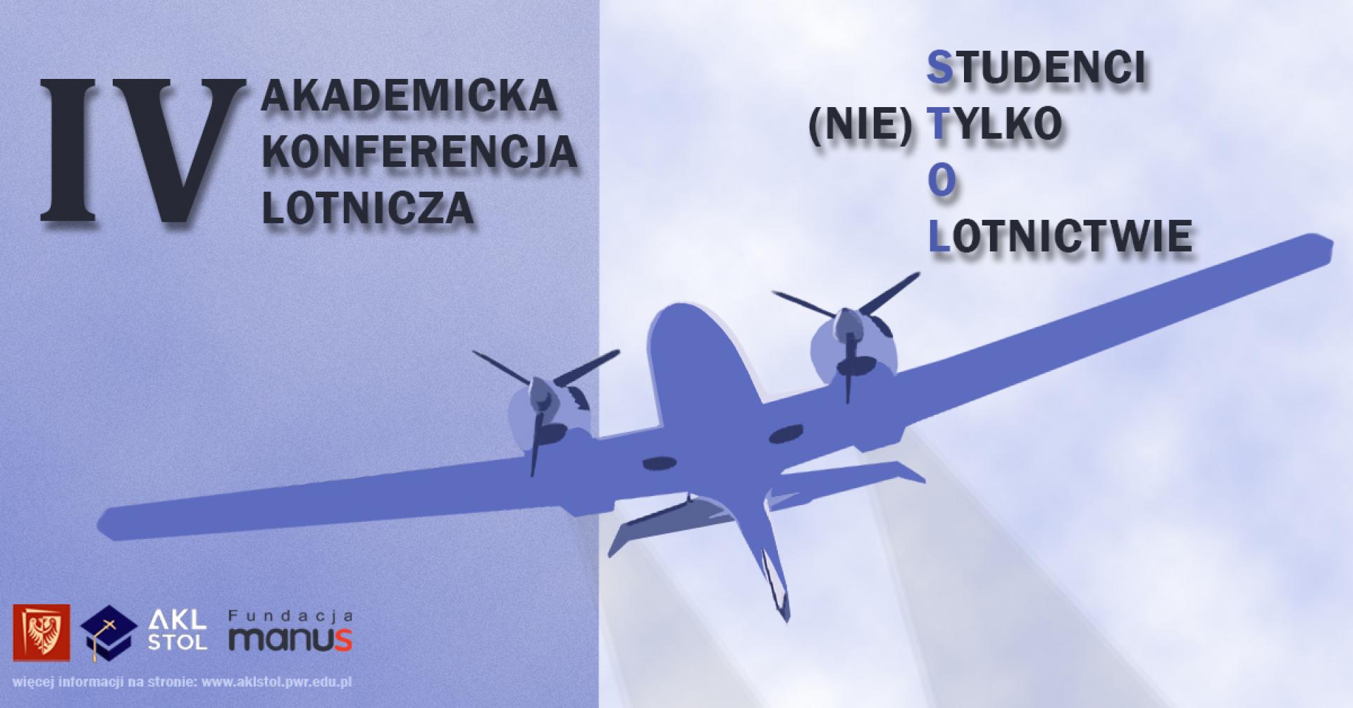 IV Akademicka Konferencja Lotnicza "Studenci (nie)Tylko o Lotnictwie" | dlapilota.pl